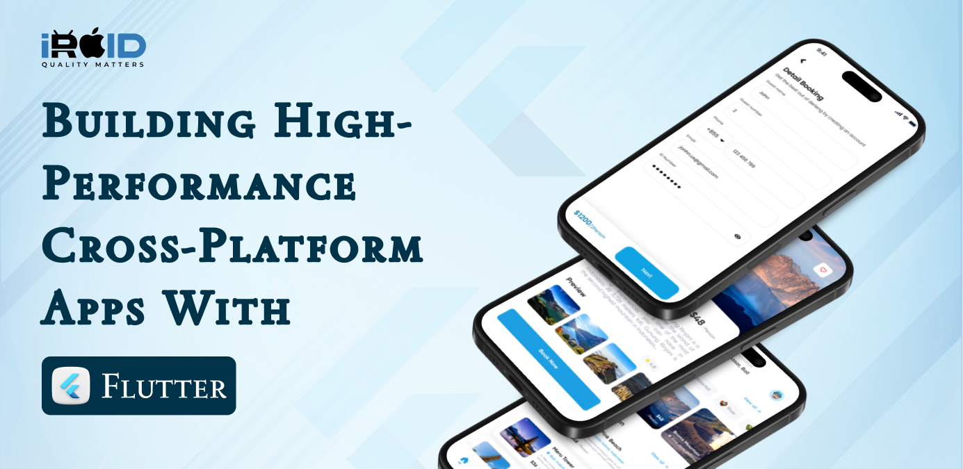 Building High-Performance Cross-Platform Apps with Flutter